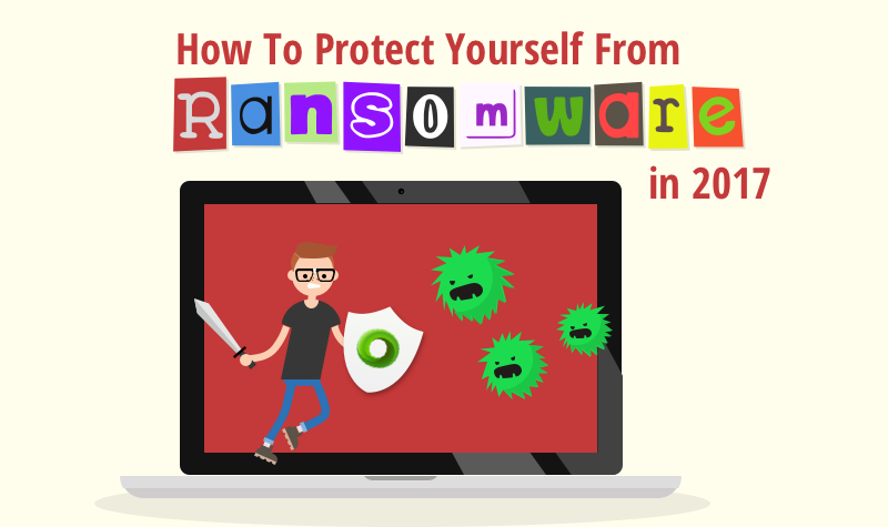 How to Protect Yourself from Ransomware in 2017 | WOT